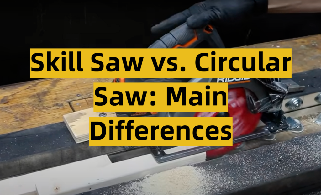 Skill Saw vs. Circular Saw: Main Differences - ToolsProfy
