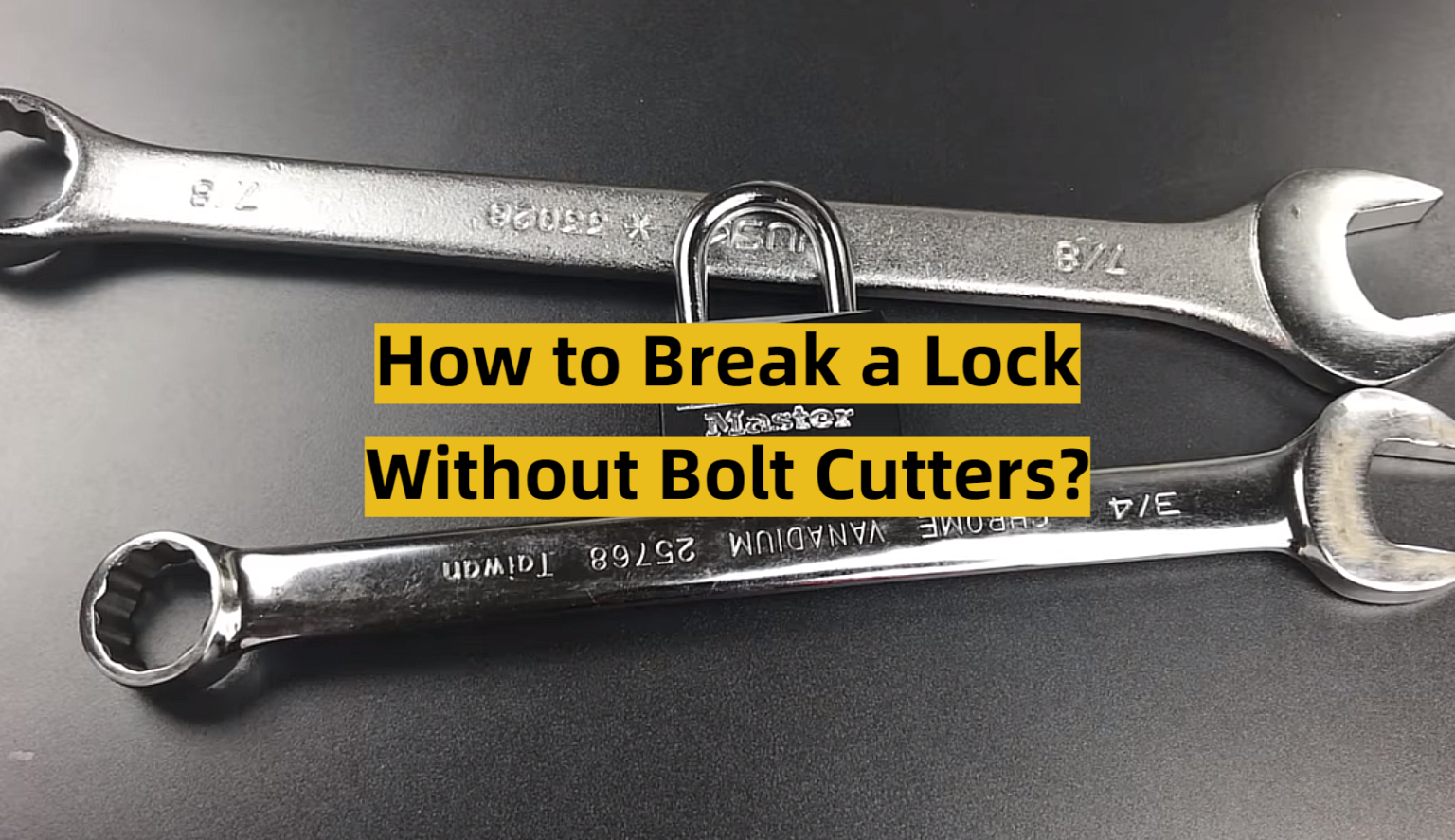 How to Break a Lock Without Bolt Cutters? - ToolsProfy