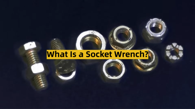 What Is a Socket Wrench? - ToolsProfy